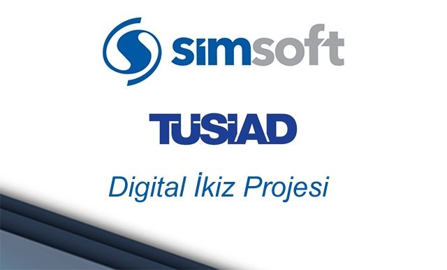 Simsoft TÜSİAD Digital İkiz Projesi | Simsoft